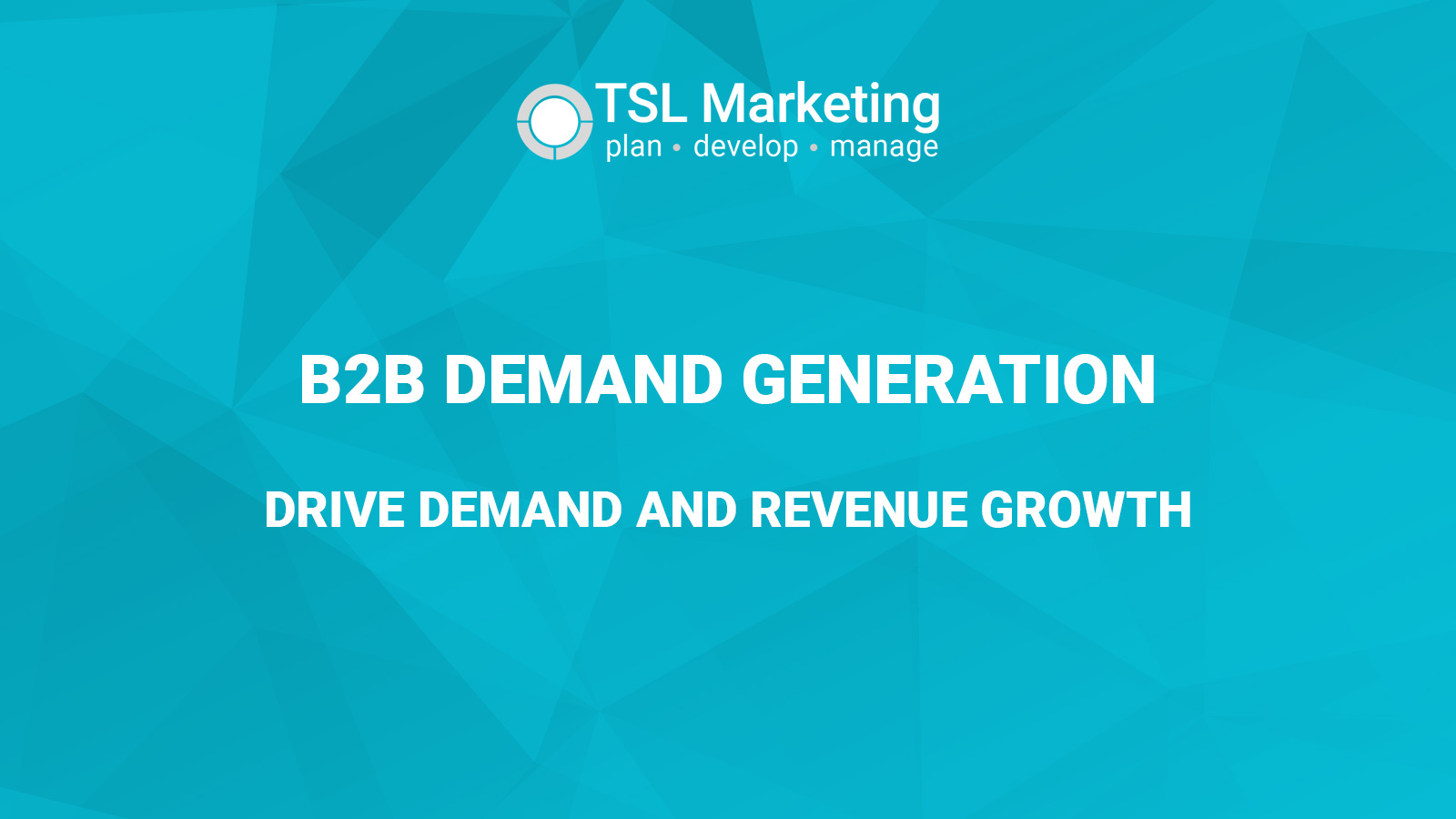 Demand Generation | B2B Integrated Demand Gen